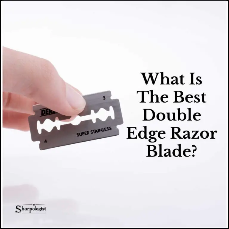What Are The Best Double Edge Razor Blades? - Sharpologist